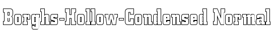 Borghs-Hollow-Condensed Normal Font - FontZone.net Borghs-Hollow-Condensed Normal Font - FontZone.net