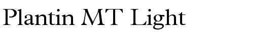 Download Plantin MT Light Font - Thousands of fonts to download for free
