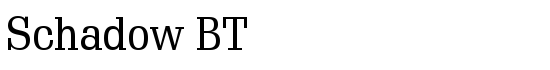 Download Schadow BT Font - Thousands of fonts to download for free