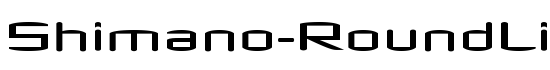 Download Shimano-RoundLight Font - Thousands of fonts to download for free