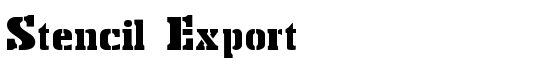 Download Stencil Export Font - Thousands of fonts to download for free