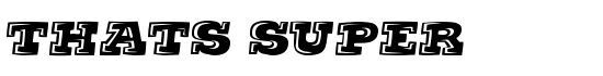 Thats Super Font - FontZone.net