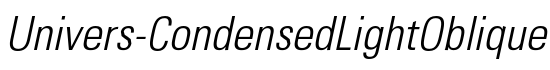 Download Univers-CondensedLightOblique Font - Thousands of fonts to ...