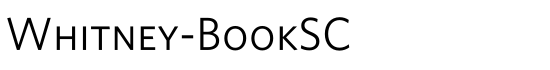 Download Whitney-BookSC Font - Thousands of fonts to download for free